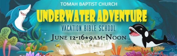 Dive Into An Underwater Adventure at VBS! - Tomah Baptist Church